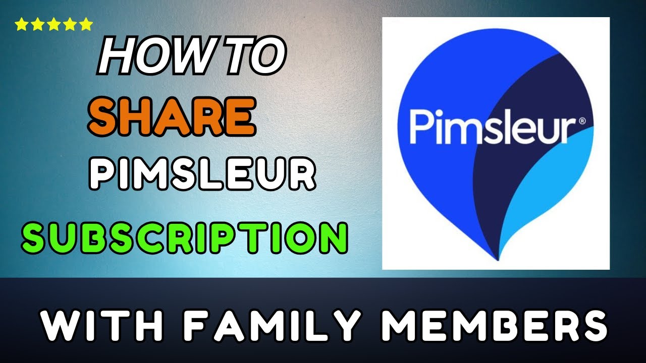 How To Share Pimsleur With Family Members (2025)-Easy guide - YouTube