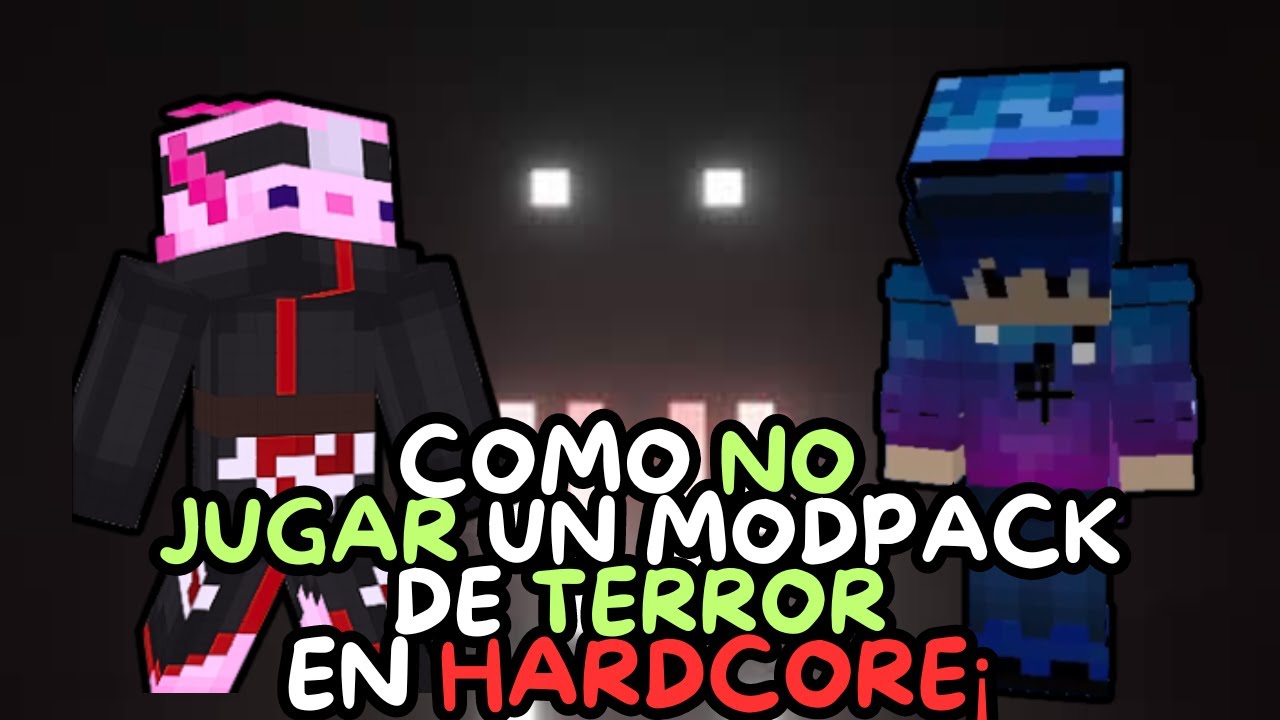 EL MEJOR MODPACK DE TERROR PARA JUGAR CON AMIGOS EN HARDCORE? | CAP 1 ...