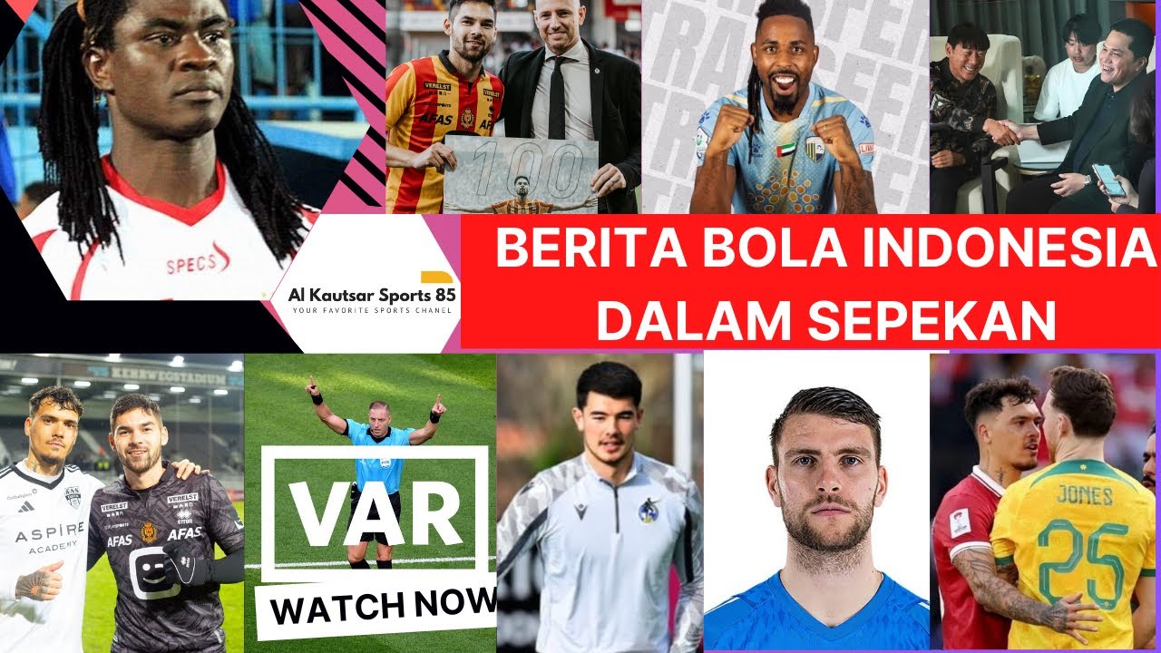 Berita Bola Indonesia Terbaru Dalam Sepekan - YouTube