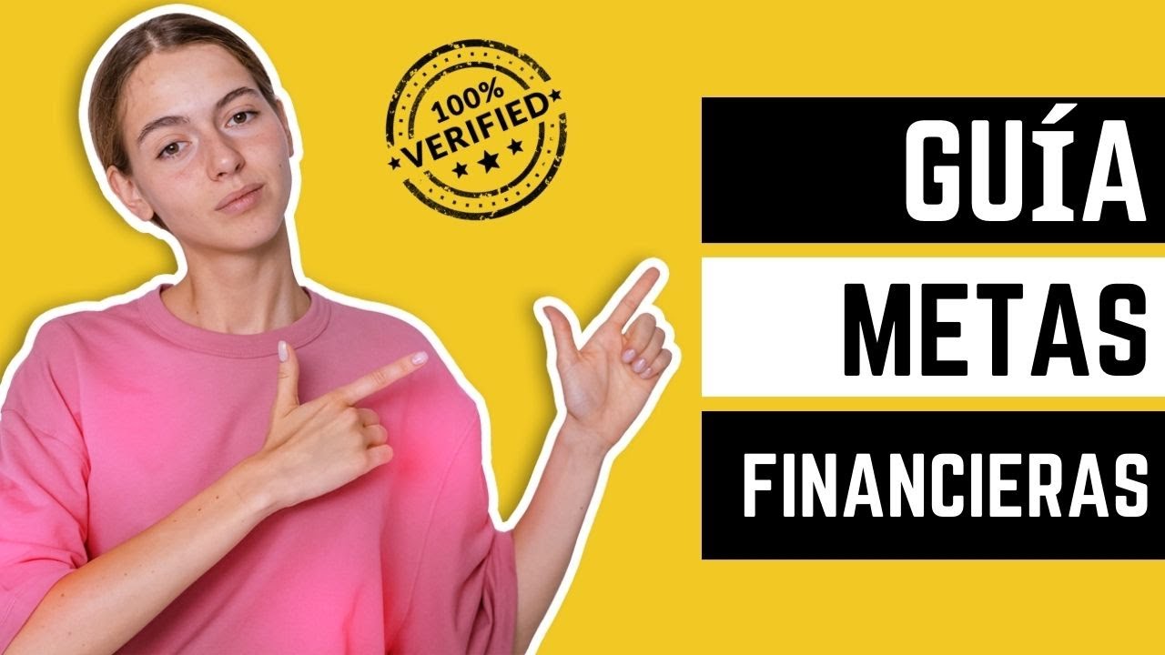 Aprende a establecer metas financieras y alcanzarlas 💰🎯 | Guía paso a ...