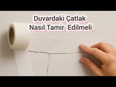 Duvardaki Çatlak Nasıl Tamir Edilir? 