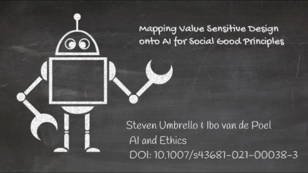 Mapping Value Sensitive Design onto AI for Social Good Principles - YouTube