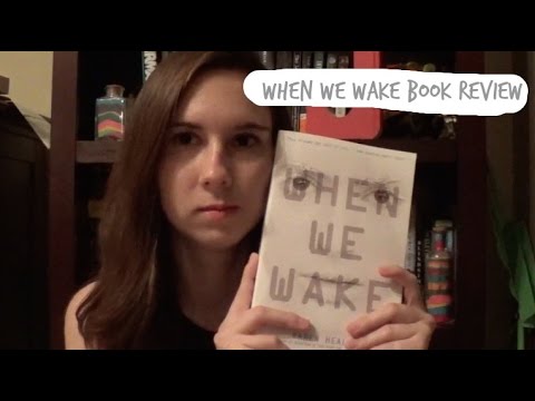 Book Review: When We Wake by Karen Healey (Spoiler Free) - YouTube
