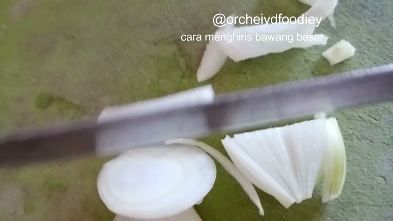 cara menghiris bawang - YouTube