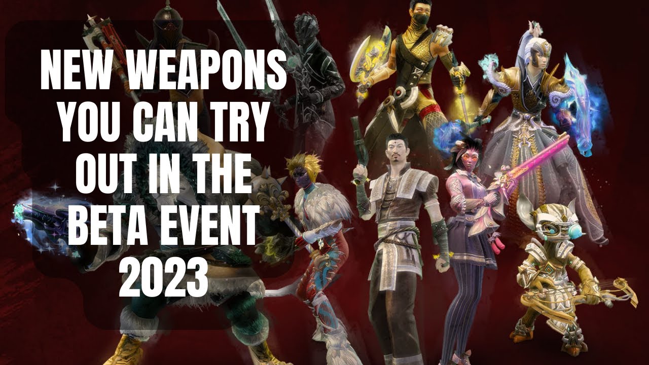 New Weapons Preview for Each Profession Beta Testing Skills in GW2 SOTO ...