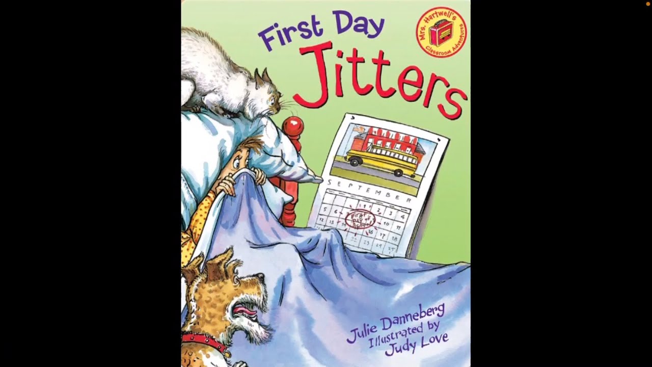 First Day Jitters | Children’s Book Read Aloud - YouTube