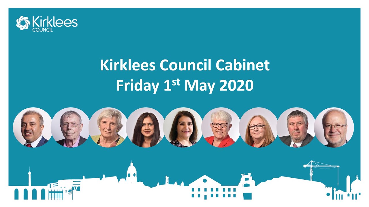 Kirklees Council Cabinet - 1 May 2020 - YouTube