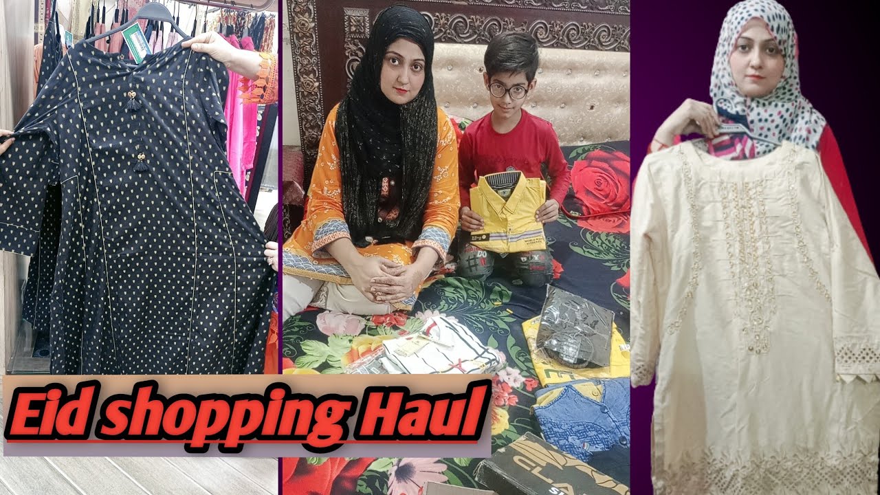 Eid shopping Haul🛍️ for me & my son's and husband || zobia Malik vlogs ...