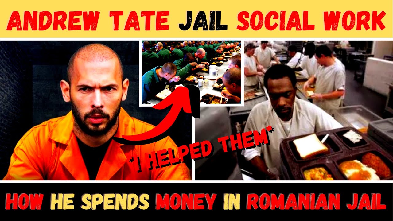 Andrew Tate Jail Social Work: ‘Top G’ Andrew Tate details how he spends ...