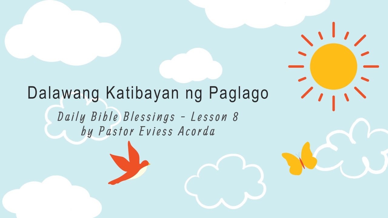 Dalawang Katibayan ng Paglago | Daily Bible Blessings - Lesson 8 - YouTube
