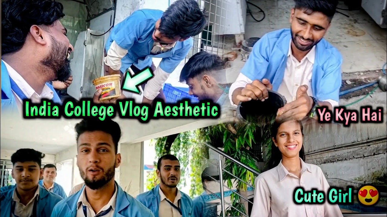 India college vlog Aesthetic || The College Students Comedy - YouTube