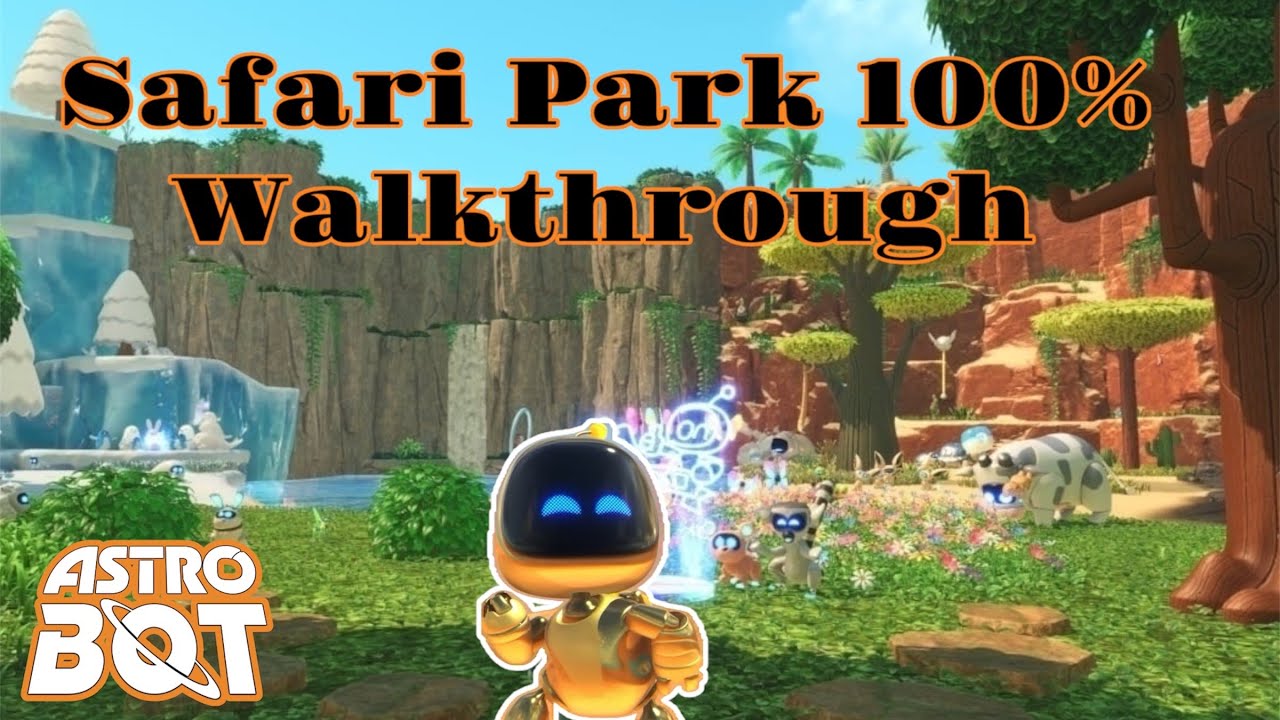 ASTRO BOT - SERPENT STARWAY | SAFARI PARK 100% WALKTHROUGH PART 8 | PS5 ...
