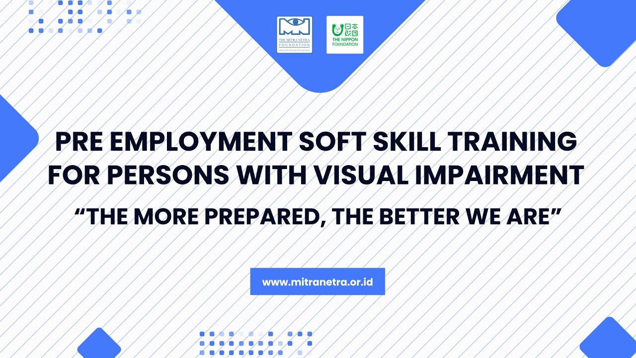 Pre Employment Soft Skill Training For Persons With Visual Impairment ...