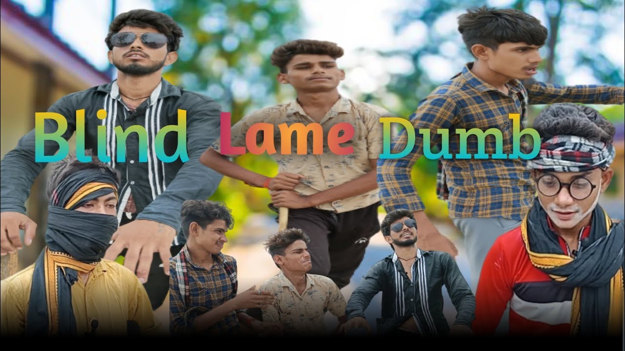 Dumb Blind Lame || Comedy video || Crazy Team || CT || - YouTube