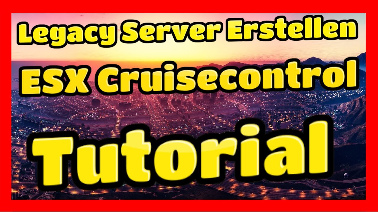 Fivem ESX Legacy Server Erstellen # 26 // ESX Cruisecontrol Tutorial ...
