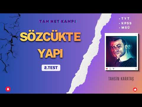 SÖZCÜKTE YAPI - 2. TEST - PDF - TAHSİN HOCA - 2026 - TYT / KPSS