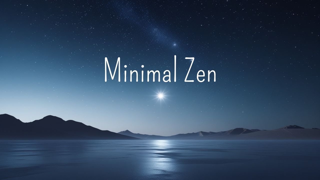 Minimal Zen – Minimal Ambient Music for Deep Relaxation - YouTube