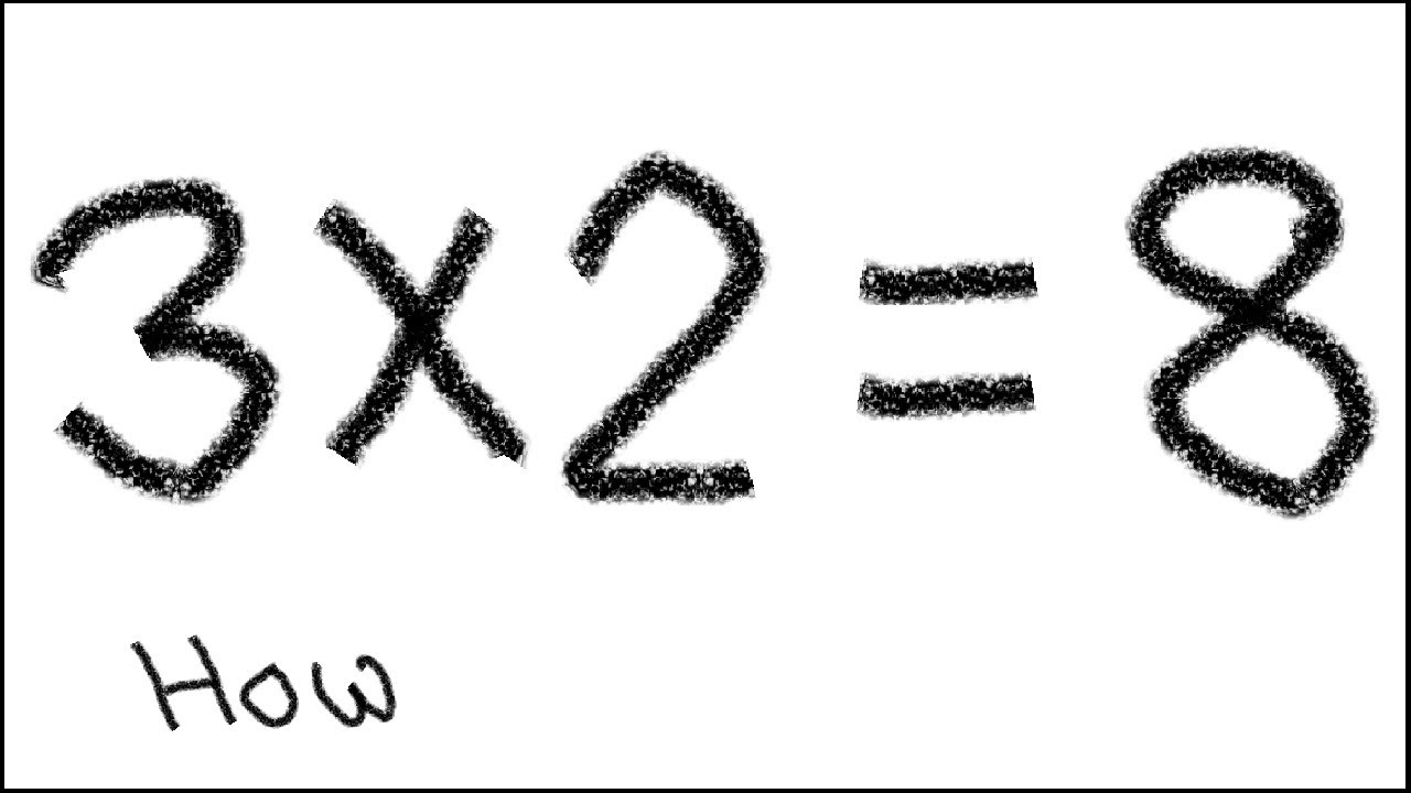 3 2 8 Breaking The Rules Of Mathematics YouTube