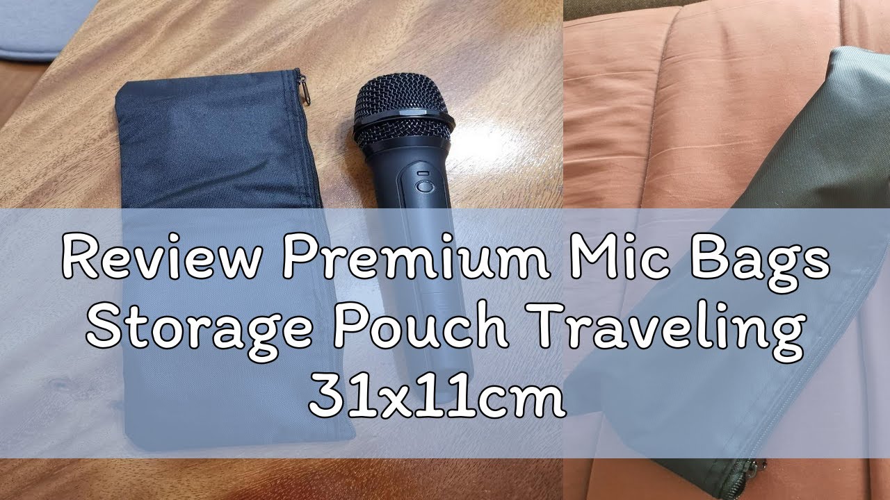 Review Premium Mic Bags Storage Pouch Traveling 31x11cm - YouTube