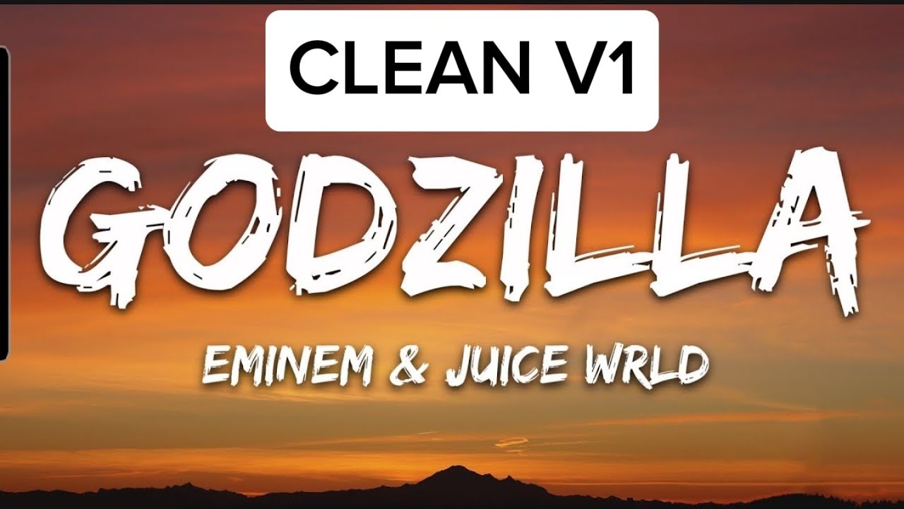 Eminem - Godzilla Clean V1 (feat. Juice WRLD) - YouTube