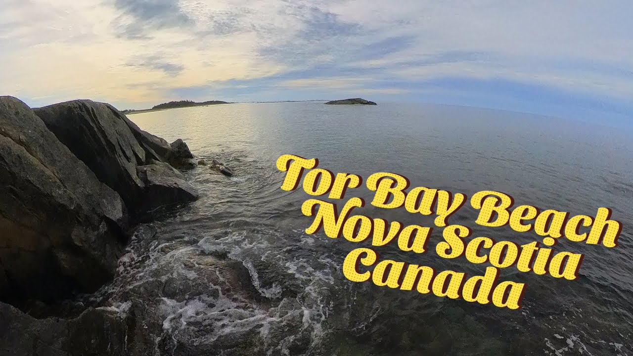 Canada - Nova Scotia Tor Bay Provincial Park - YouTube