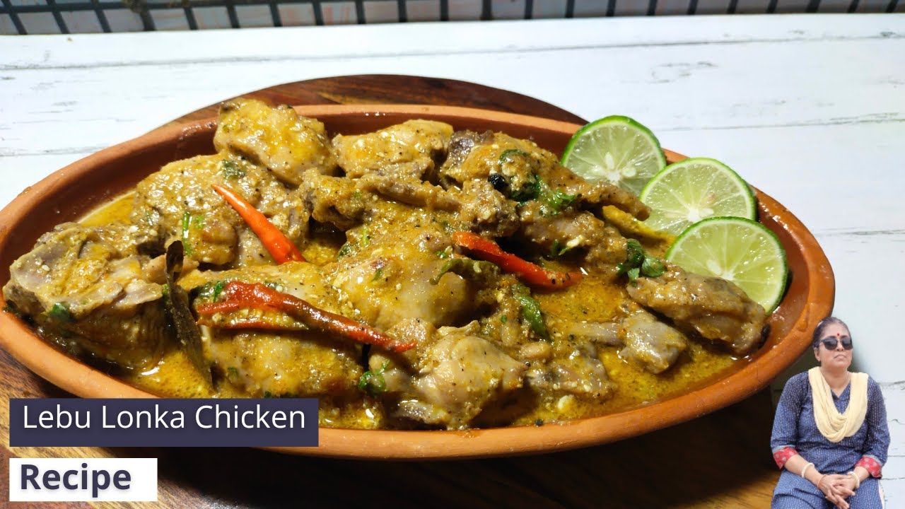 Lebu Lonka Chicken Recipe || লেবু লঙ্কা মুরগি || Bengali Style Lemon ...