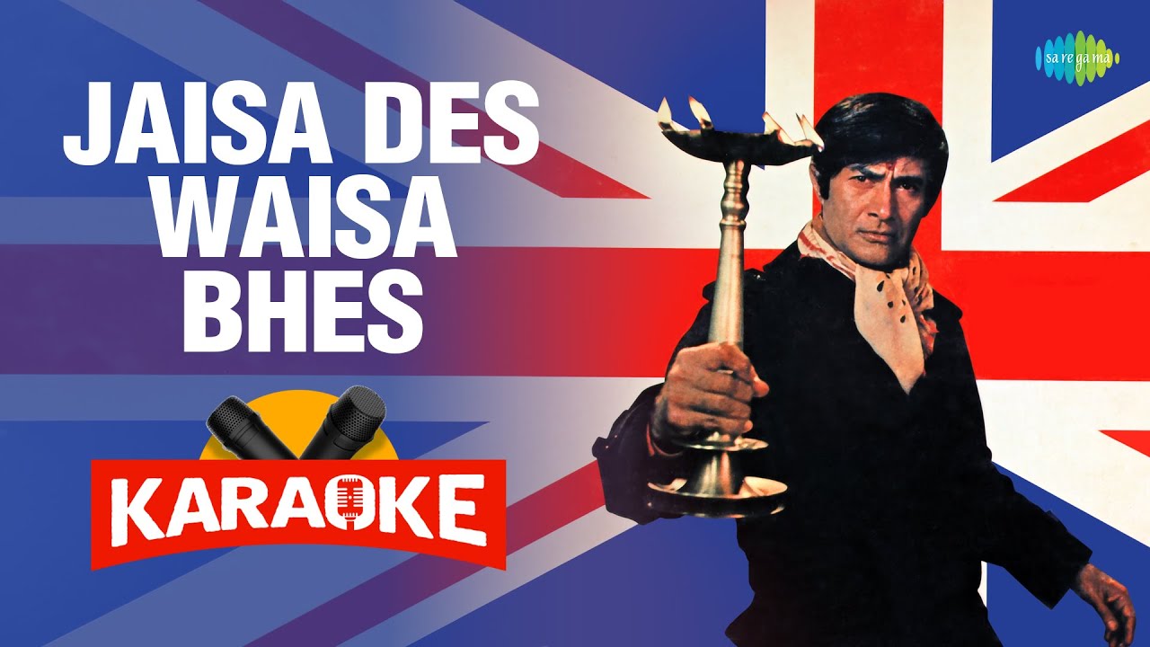 Jaisa Des Waisa Bhes - Karaoke With Lyrics | Kishore Kumar | Lata ...