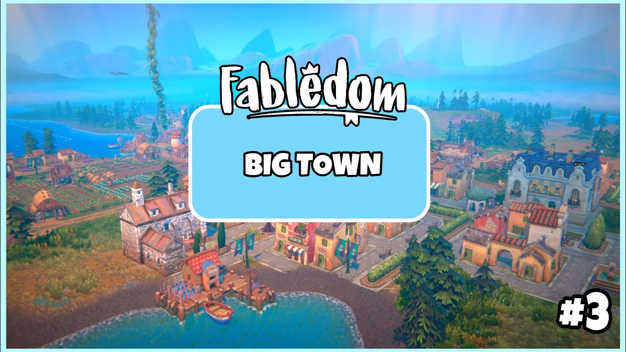 [Fabledom Gameplay] #3 Big Town 🏡- No Commentary - YouTube