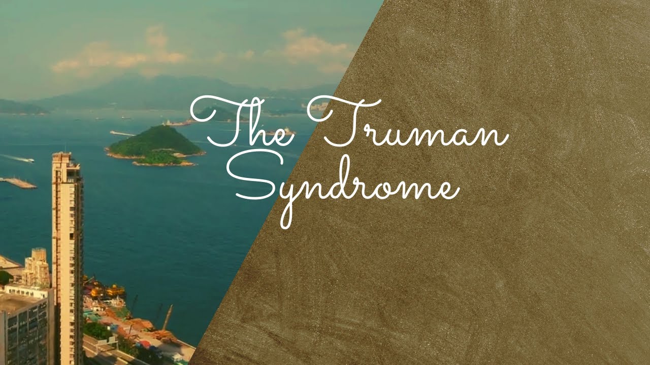 The Truman Syndrome II Short Facts360 # 331 II #shorts - YouTube