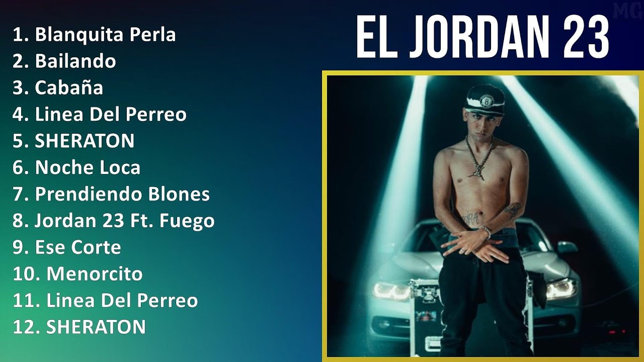 El Jordan 23 2024 MIX Nuevas Canciones - Blanquita Perla, Bailando ...
