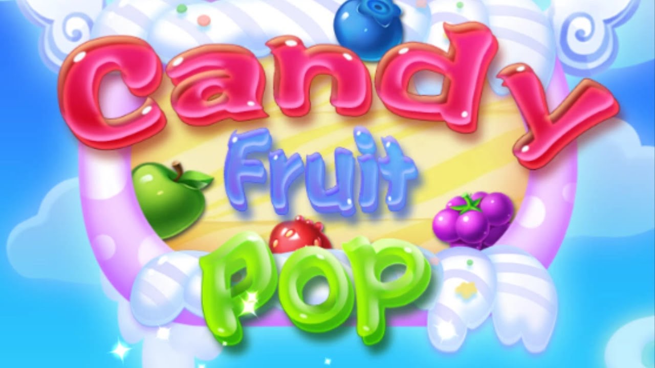 Candy Fruit Pop - YouTube