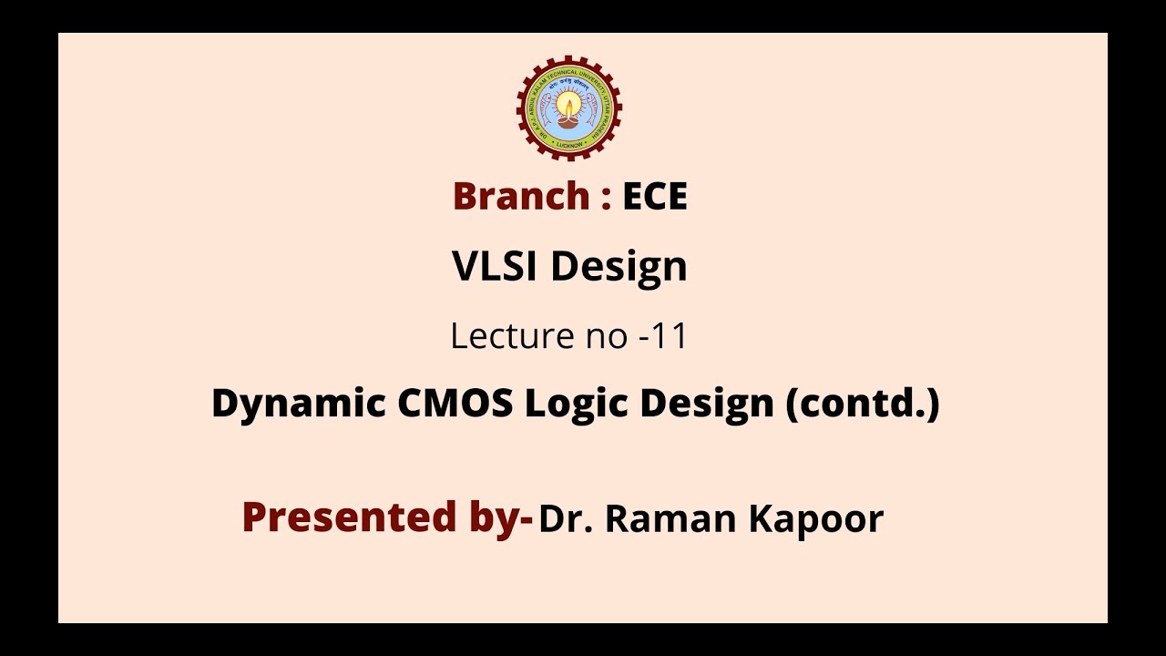VLSI Design | Dynamic CMOS Logic Design Part-2 | AKTU Digital Education ...