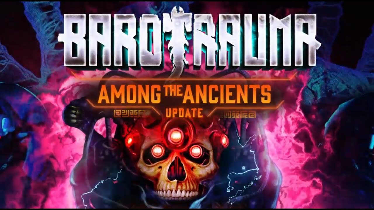 Barotrauma Among the Ancients Game Update Overhauls Alien Ruins and ...