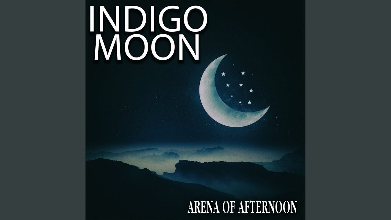 Indigo Moon - YouTube