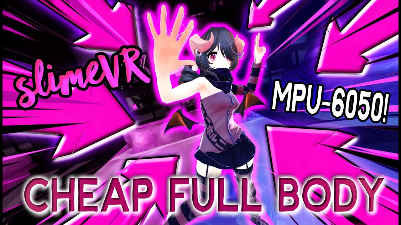 SlimeVR DIY MPU-6050 Cheap FBT! - YouTube