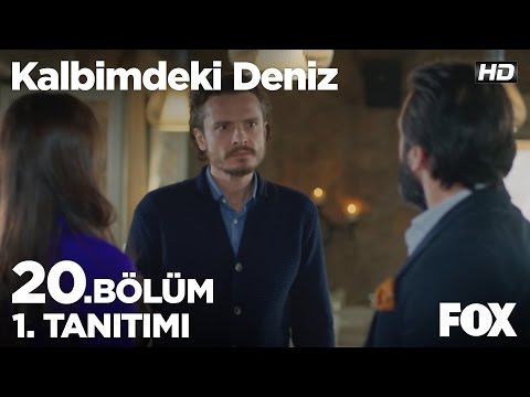 Kalbimdeki Deniz 20. Bölüm 1. Tanıtımı