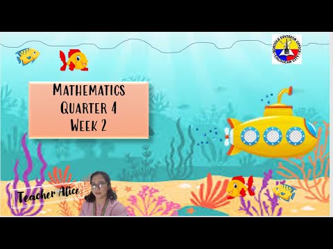MATHEMATICS GRADE 2 QUARTER 4 WEEK 2 - YouTube