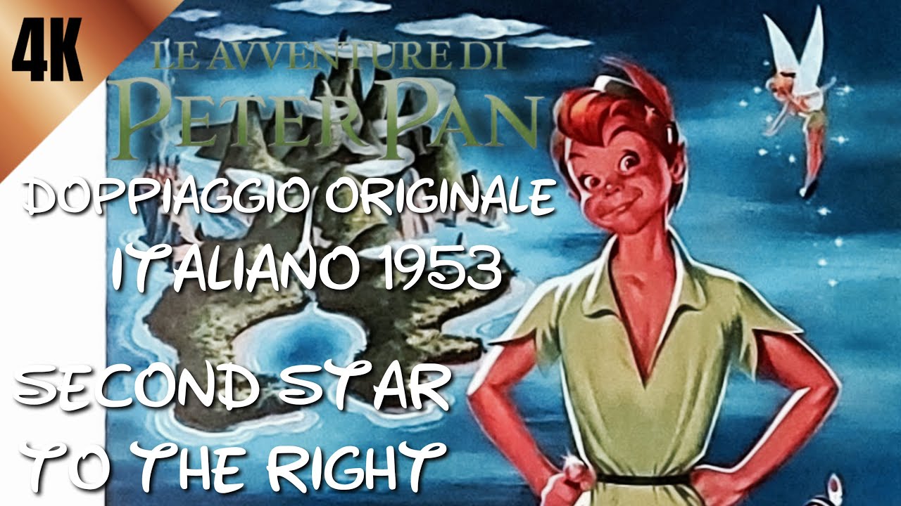 Peter Pan - Second star to the right (Italian 1953) (4K) - YouTube