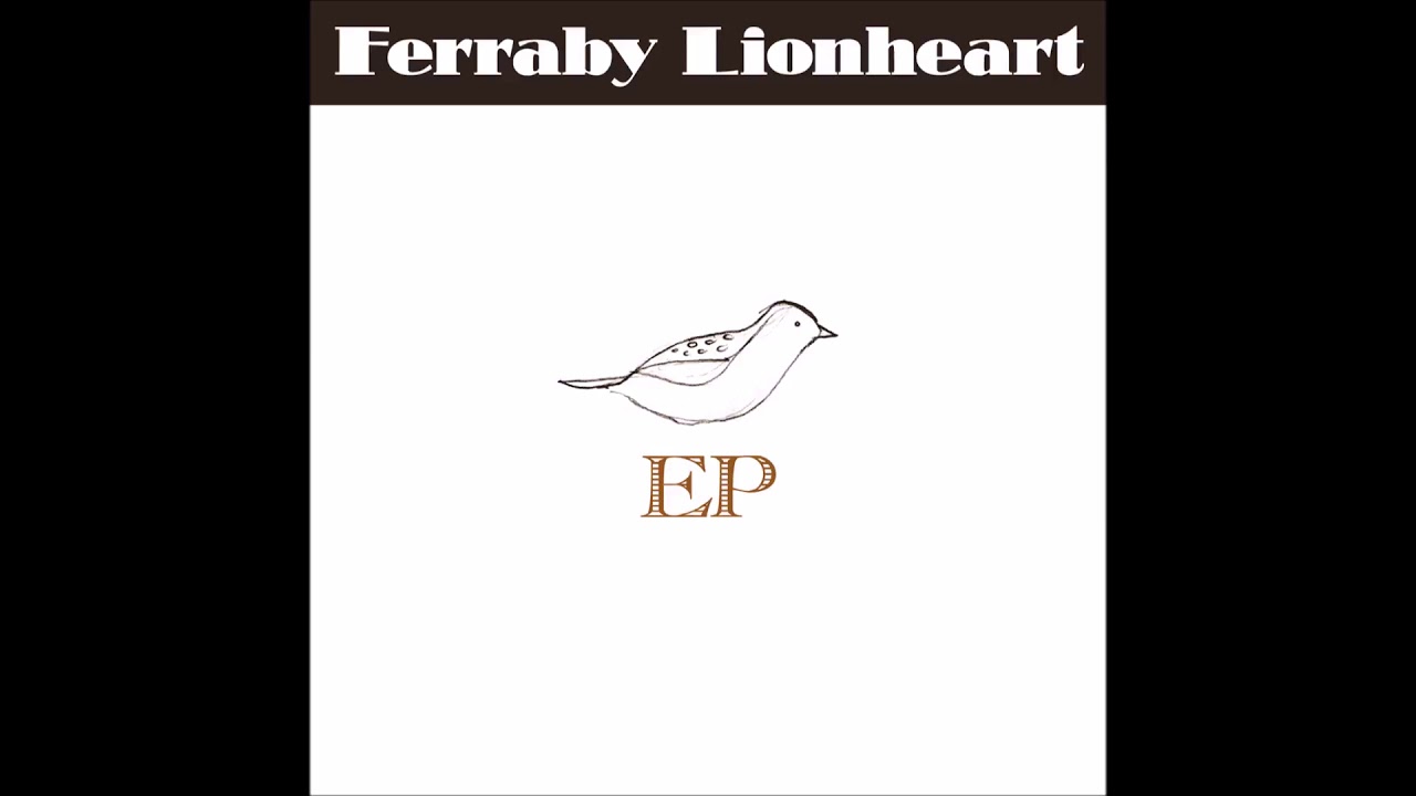 Ferraby Lionheart - Tickets to Crickets - YouTube