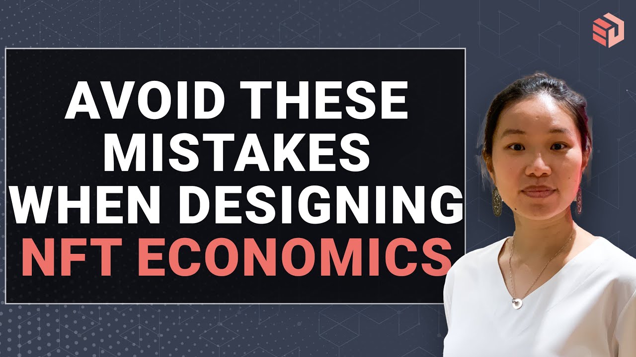 Mastering NFT Economics: Top 3 Mistakes to Avoid in NFT Design - YouTube