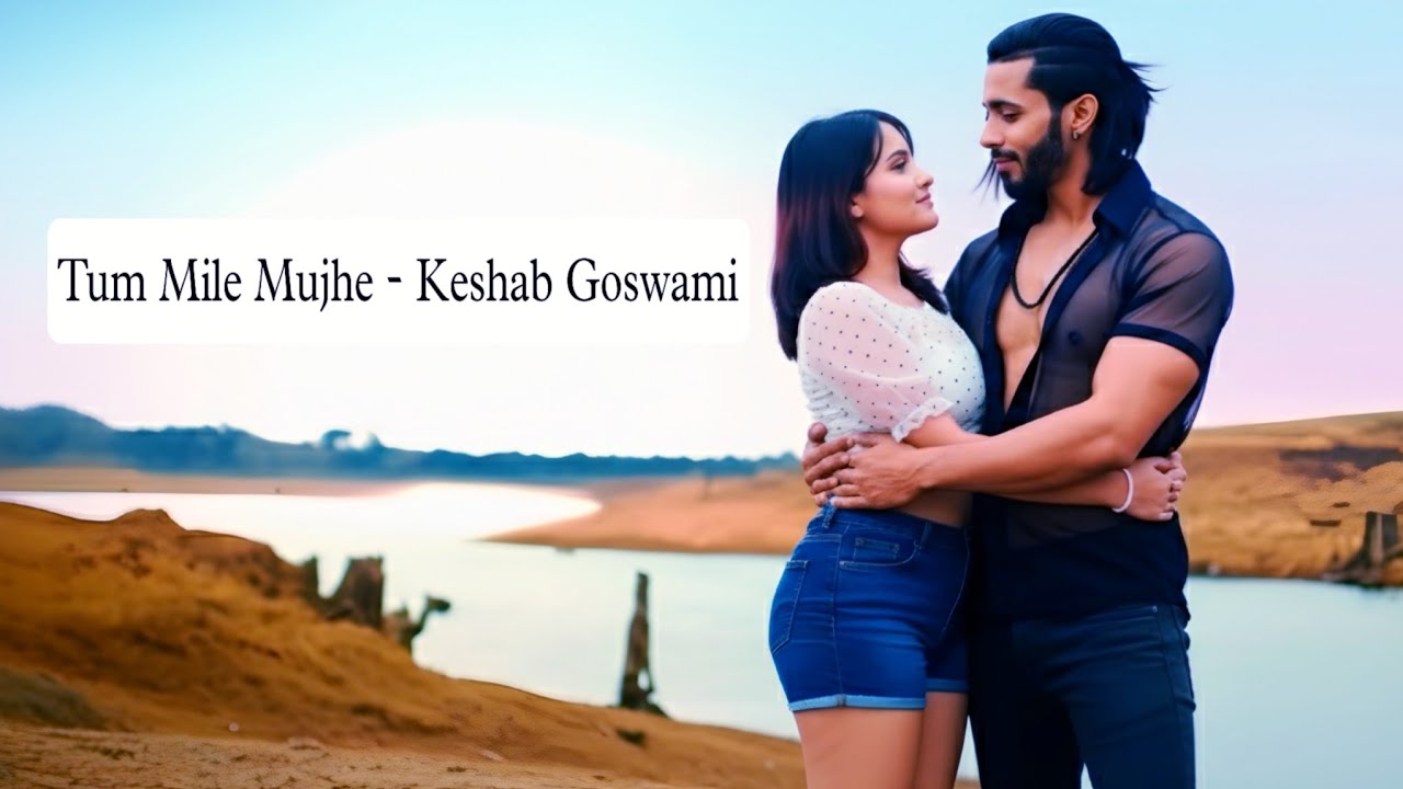 Tum Mile Mujhe - Keshab Goswami || Pratik Deb, Connie Liza | Official Music Video - YouTube