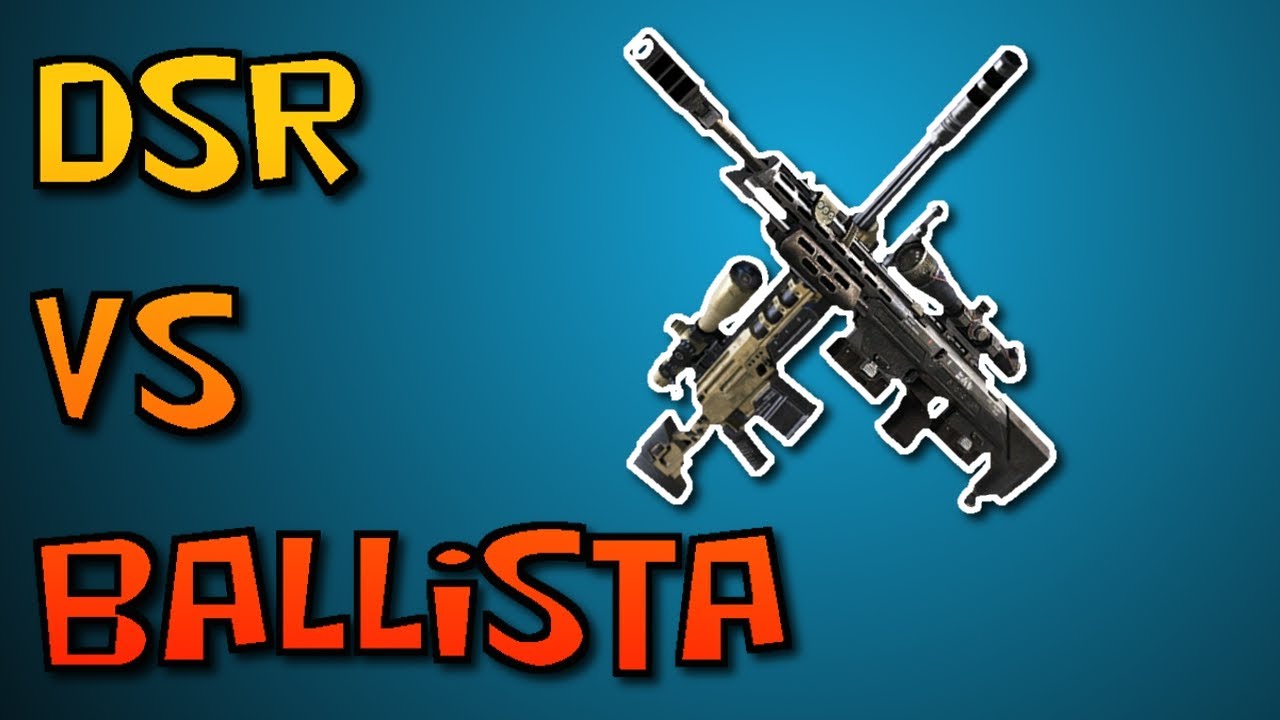 DSR vs Ballista (Black ops 2) - YouTube
