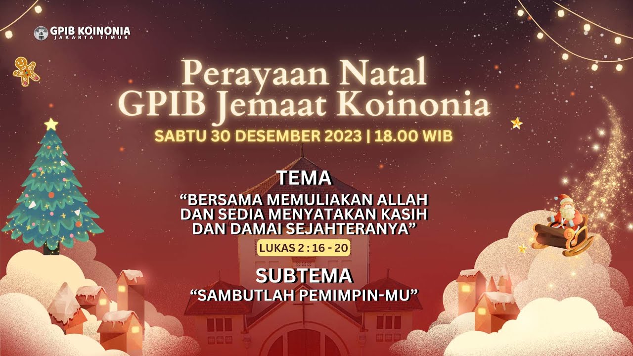 [LIVE] IBADAH & PERAYAAN NATAL GPIB Jemaat 'KOINONIA' Jakarta Timur ...