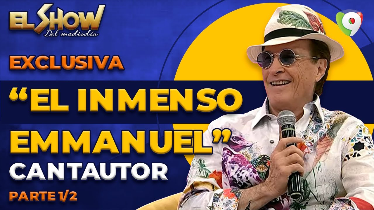 “El Inmenso Emmanuel” en su única entrevista para TV en El Show del ...