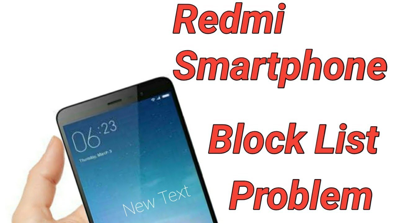 Redmi Smartphone Block list Problem Slove. Redmi Smartphone me block ...