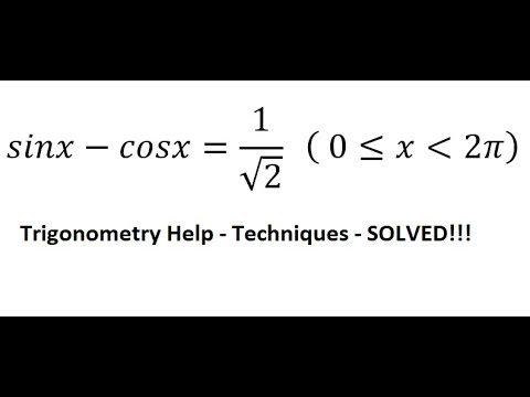 Trigonometry Help: Find the solutions of x - sinx-cosx=1/√2 ( 0≤x≪2π ...