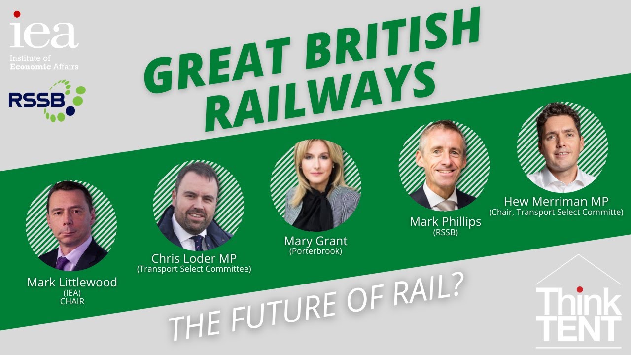 Great British Railways - The future of rail | #ThinkTent2021 - YouTube