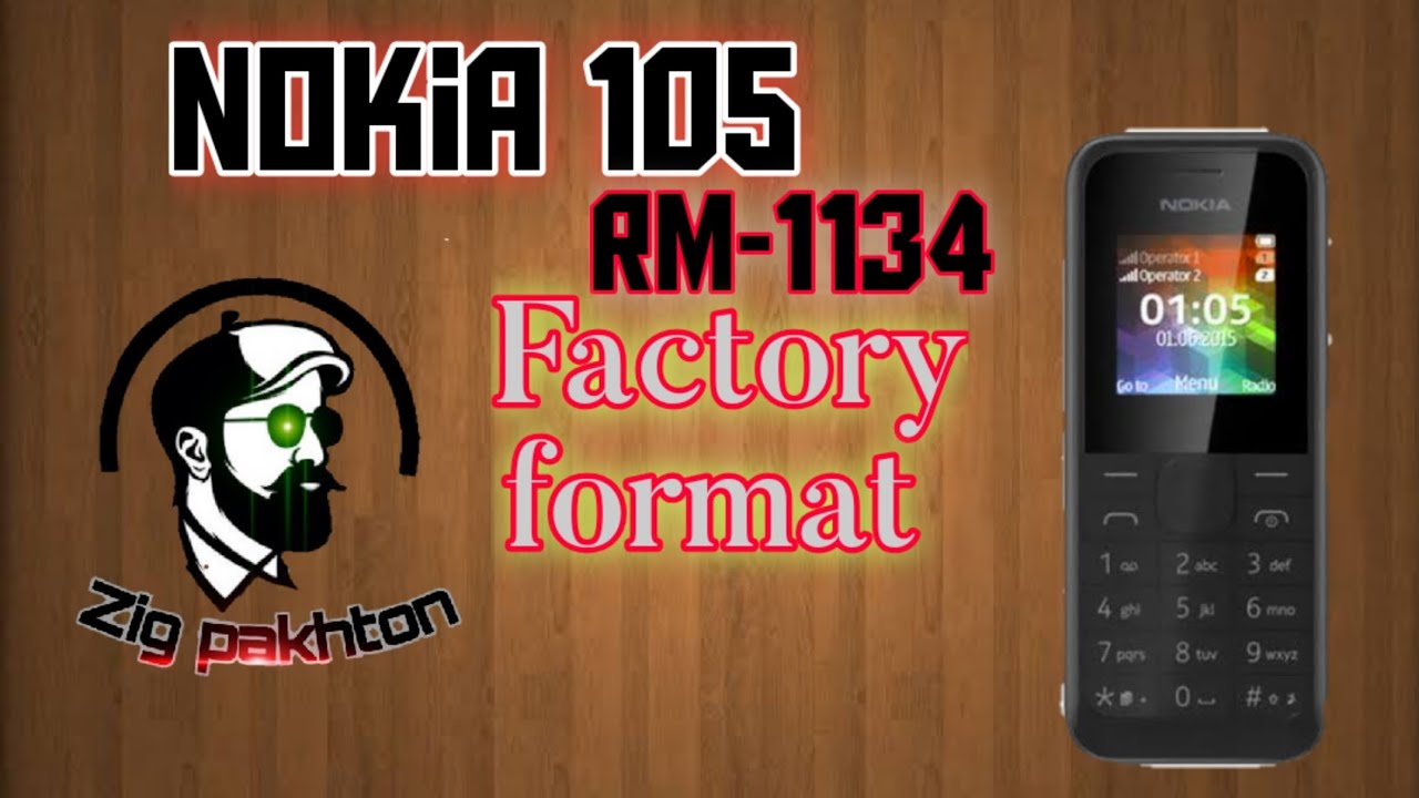 Nokia 105 RM-1134 factory format__ how to format Nokia 105 RM-1134 ...