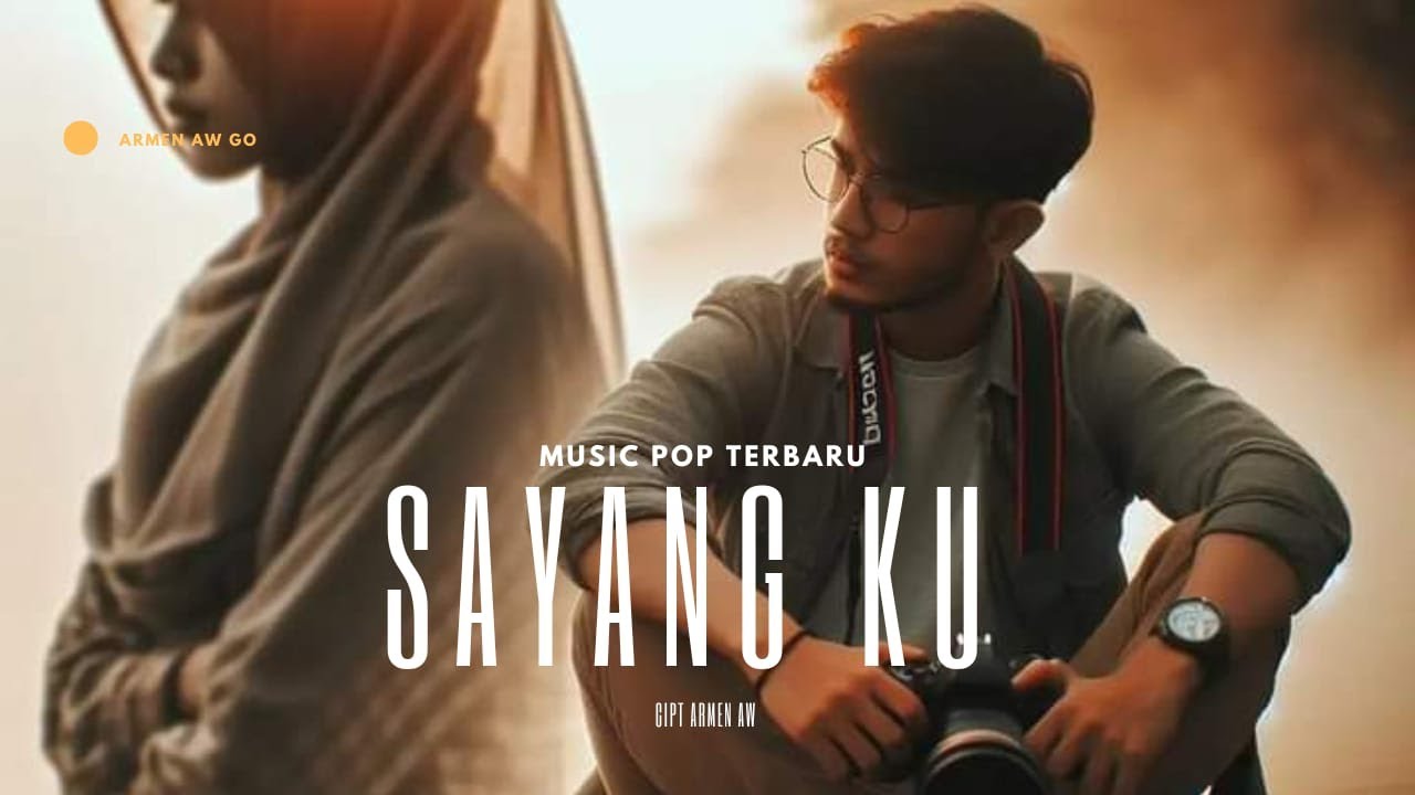 SAYANG KU - YouTube