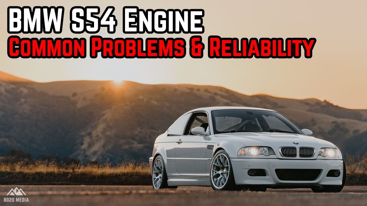 The BMW S54 Engine | 3 Common Problems & Reliability (E46 M3) - YouTube